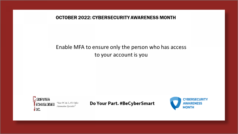 Cybersecurity Awareness Month: Enable MFA | Computer Technologies